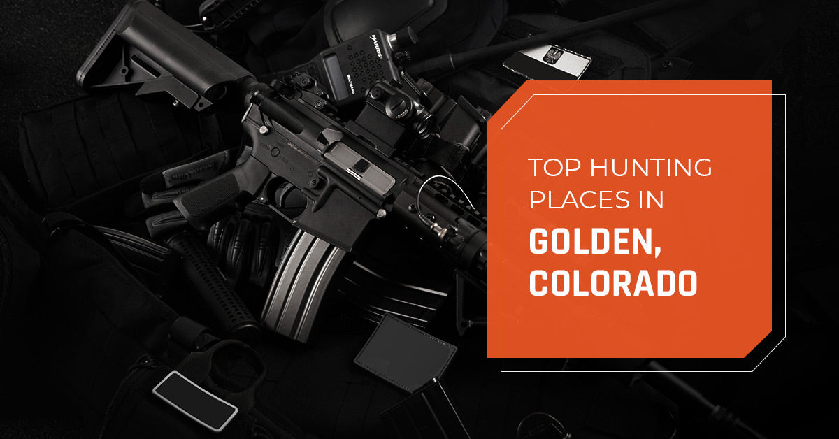 Top Hunting Places in Golden, Colorado– 2025 | FS9 Tactical