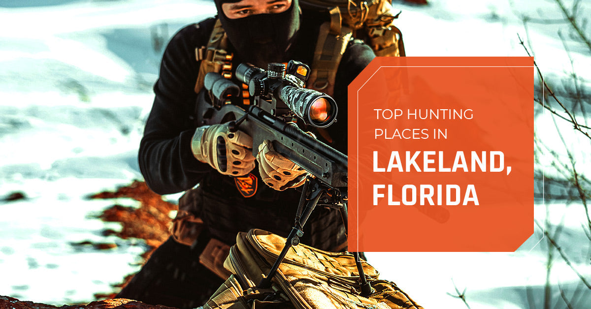 Top Hunting Places in Lakeland, Florida – 2025 | FS9 Tactical