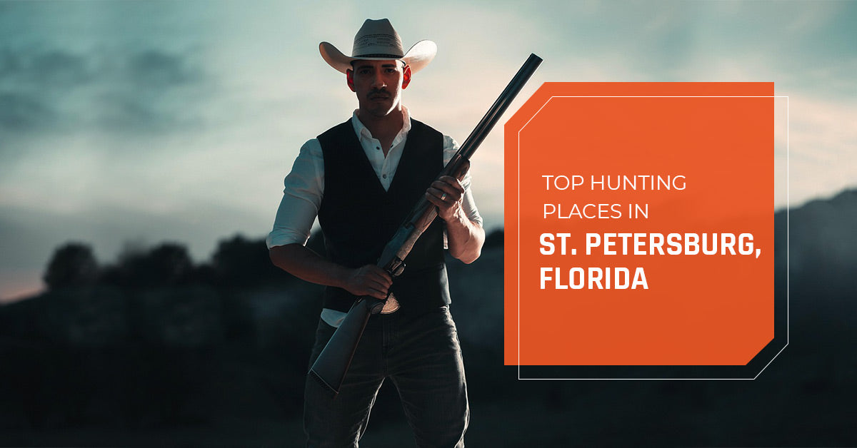 Top Hunting Places in St. Petersburg, Florida – 2025 | FS9 Tactical